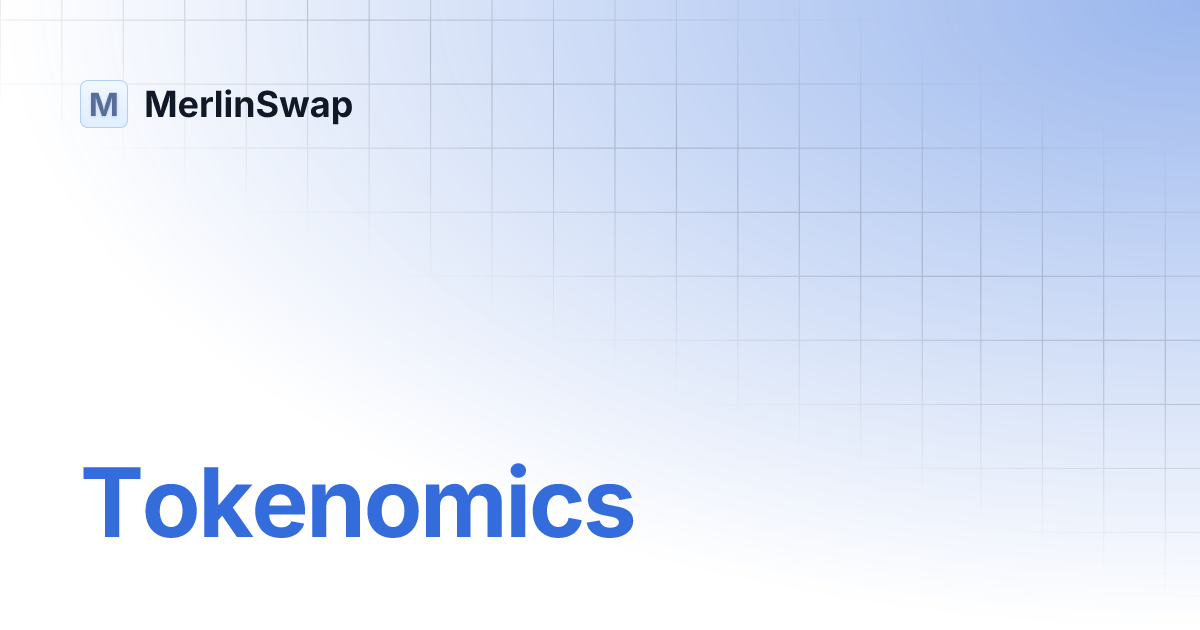 Tokenomics | MerlinSwap